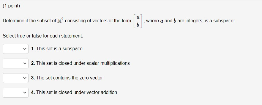 Solved (1 point) Determine if the subset of R2 consisting of | Chegg.com