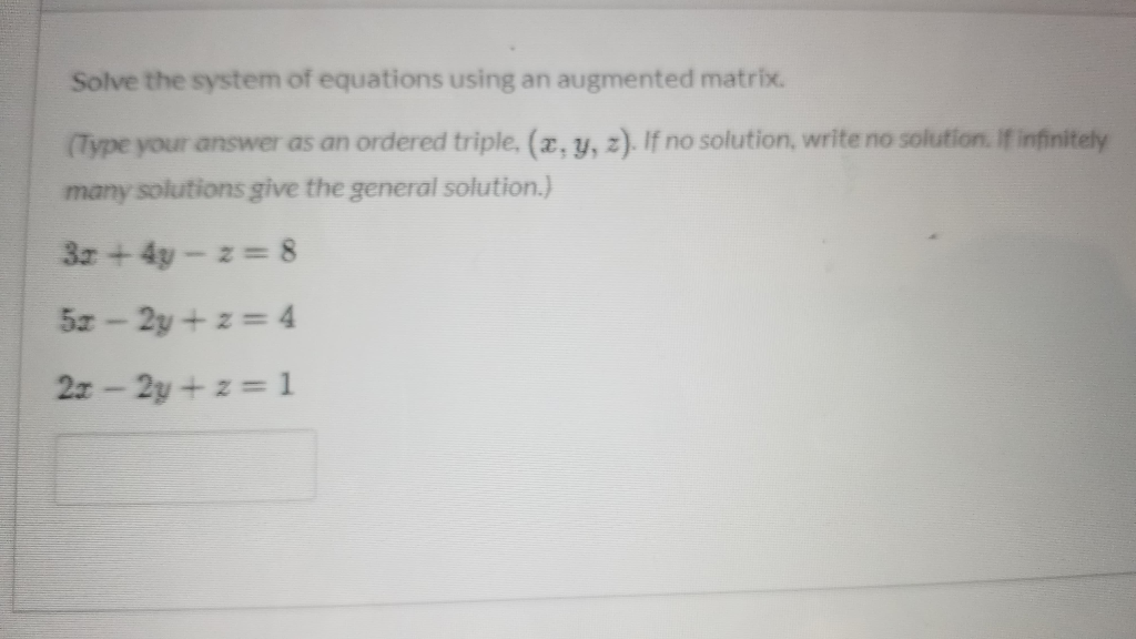 Solved Solve the system of equations using an augmented | Chegg.com