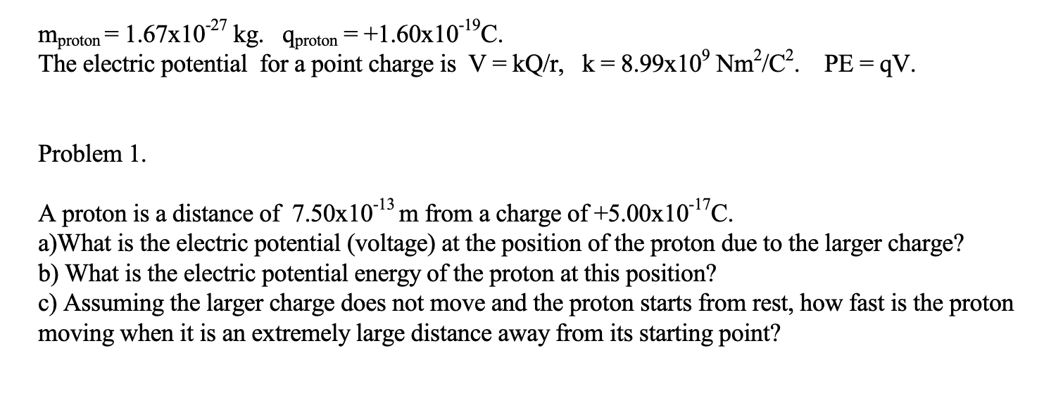 Solved mproton = 1.67x10-27 kg. „proton = +1.60x10-1°C. The | Chegg.com