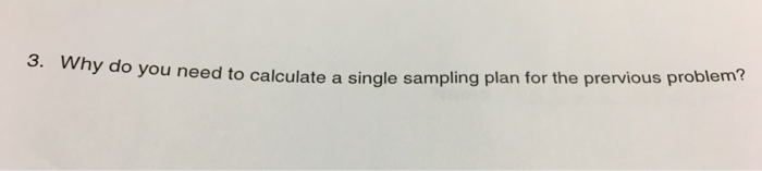 Solved 2 Derive A Sequential Sampling Plan To Meet The 