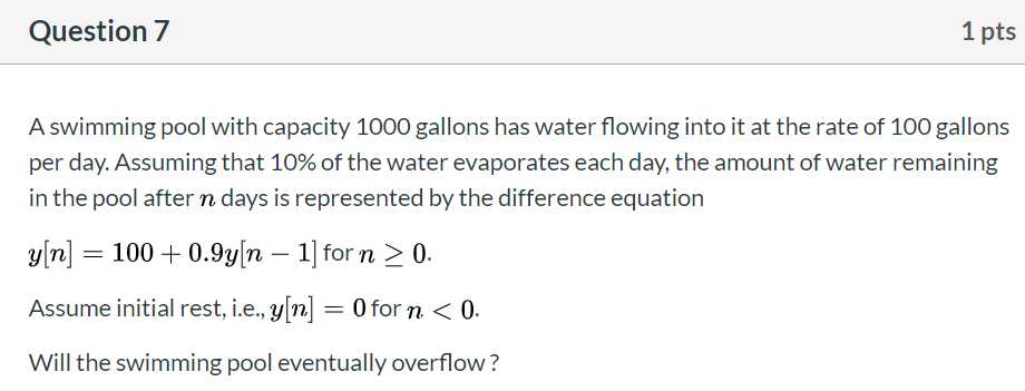 Solved Question 7 1 pts A swimming pool with capacity 1000 | Chegg.com