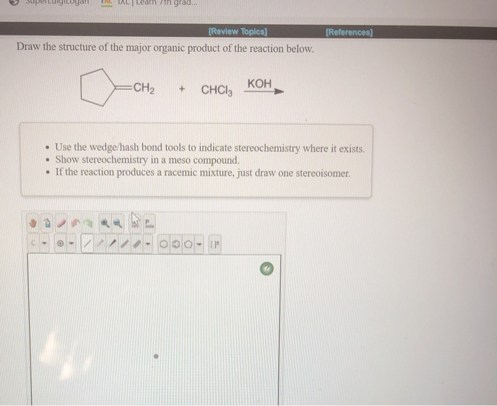 Solved [Review Topics) [References] Either the reactant (X) | Chegg.com