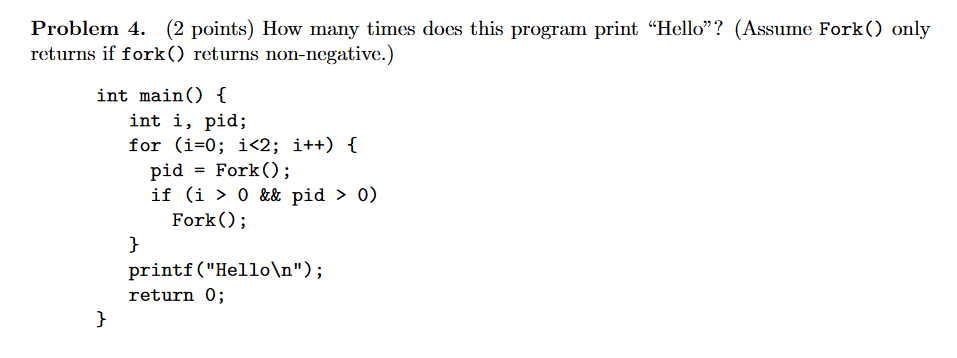 Solved Problem 4. (2 points) How many times does this | Chegg.com