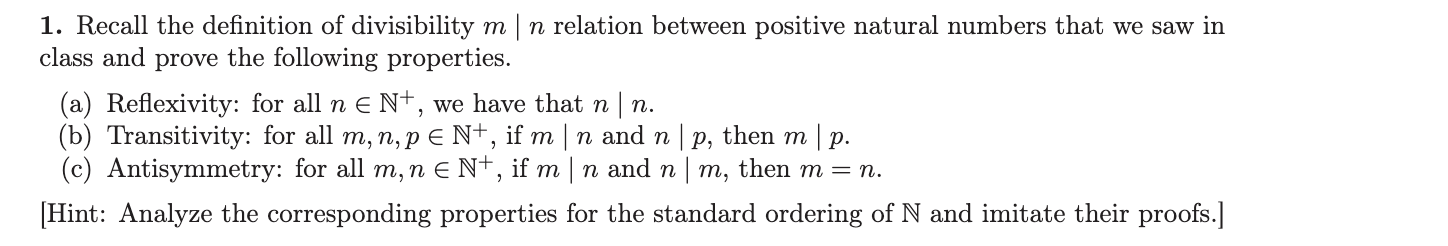 Solved 1. Recall the definition of divisibility m∣n relation | Chegg.com