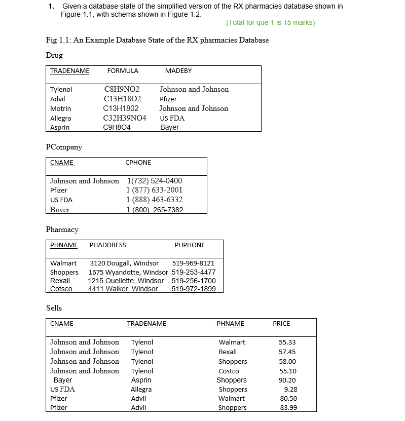Solved 1. Given a database state of the simplified version | Chegg.com