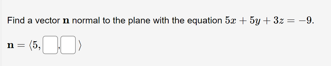 Solved Find a vector n normal to the plane with the equation | Chegg.com