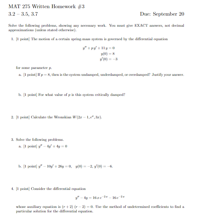 Solved MAT 275 ﻿Written Homework #33.2-3.5,3.7Due: September | Chegg.com