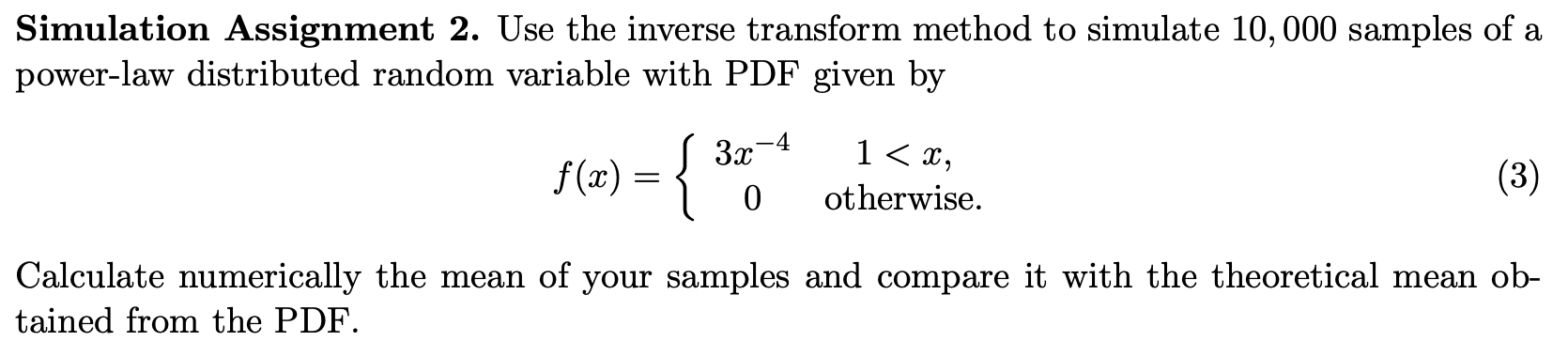 Solved Simulation Assignment 2. ﻿Use the inverse transform | Chegg.com