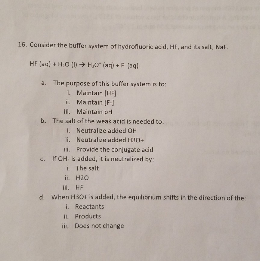 Solved 16. Consider the buffer system of hydrofluoric acid, | Chegg.com