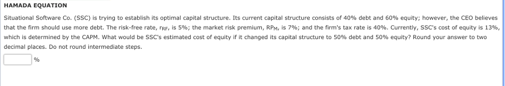 Solved HAMADA EQUATION Situational Software Co. (SSC) is | Chegg.com