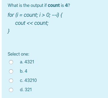 Solved What is the output? int n; for (n = 0; n