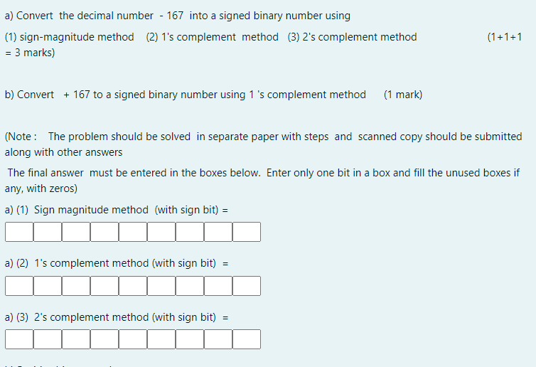 Solved a) Convert the decimal number - 167 into a signed | Chegg.com