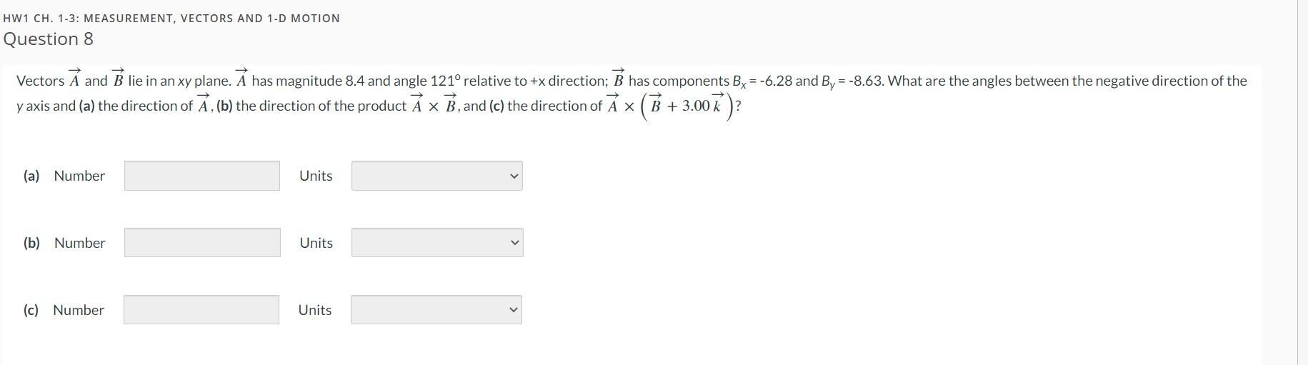 Solved HW1 CH. 1-3: MEASUREMENT, VECTORS AND 1-D MOTION | Chegg.com