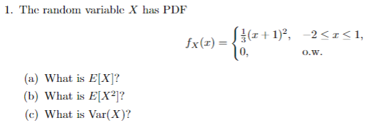 Solved 1. The random variable X has PDF | Chegg.com