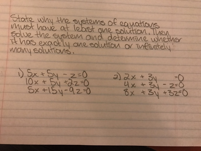 Solved State why the systems of equations must have at least | Chegg.com