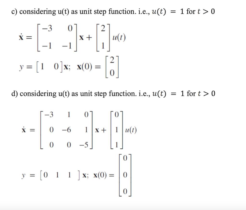 Solved For Each Of Following State Space Equations Solve
