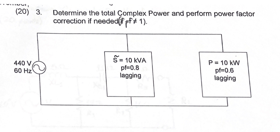 Solved (20) 3. Determine the total Complex Power and perform | Chegg.com