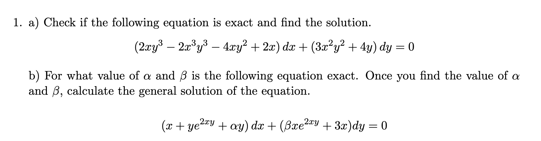 Solved 1. a) Check if the following equation is exact and | Chegg.com