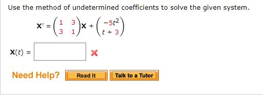 Solved Use the method of undetermined coefficients to solve | Chegg.com