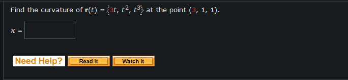 Solved Find The Curvature Of R T 3t T2 T3 At The Point
