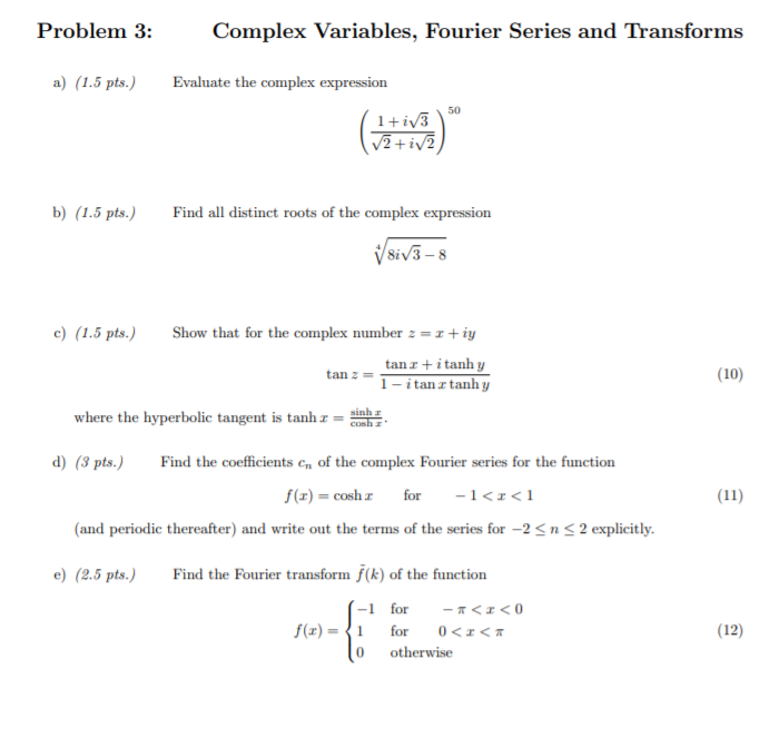 Solved Problem 3: Complex Variables, Fourier Series and | Chegg.com