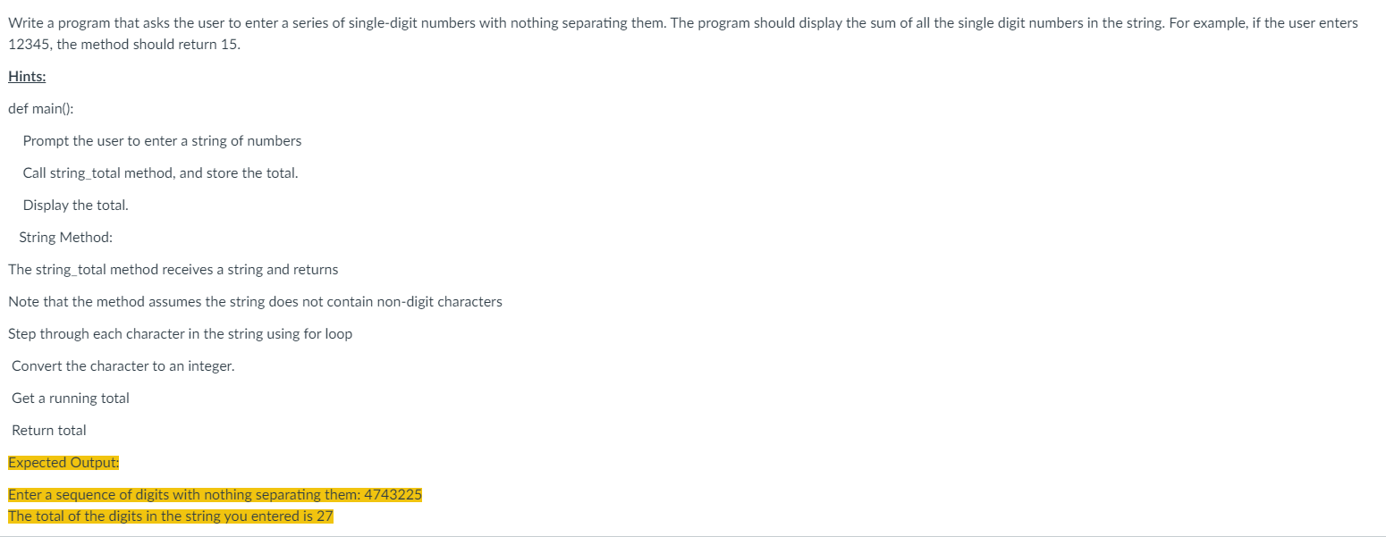 Solved 12345, the method should return 15. Hints: def | Chegg.com
