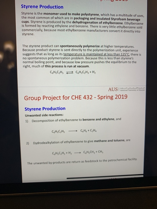 Styrene Production Styrene is the monomer used to | Chegg.com