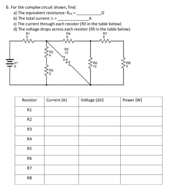 Solved 6. For the complex circuit shown, find: a) The | Chegg.com
