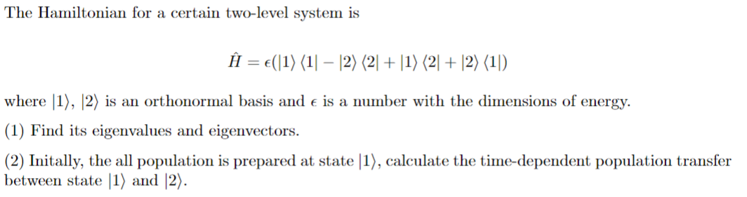 Solved The Hamiltonian for a certain two-level system is | Chegg.com