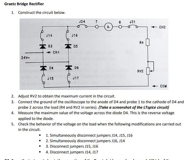 Solved Graetz Bridge Rectifier 1. Construct the circuit | Chegg.com