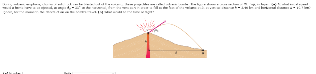 Solved FL During volcanic eruptions, chunks of solid rock | Chegg.com
