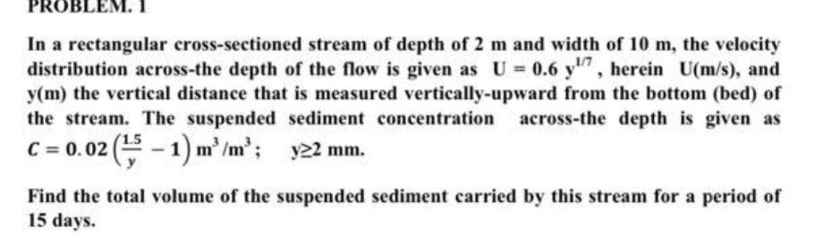 Solved PROBLEM. In a rectangular cross-sectioned stream of | Chegg.com