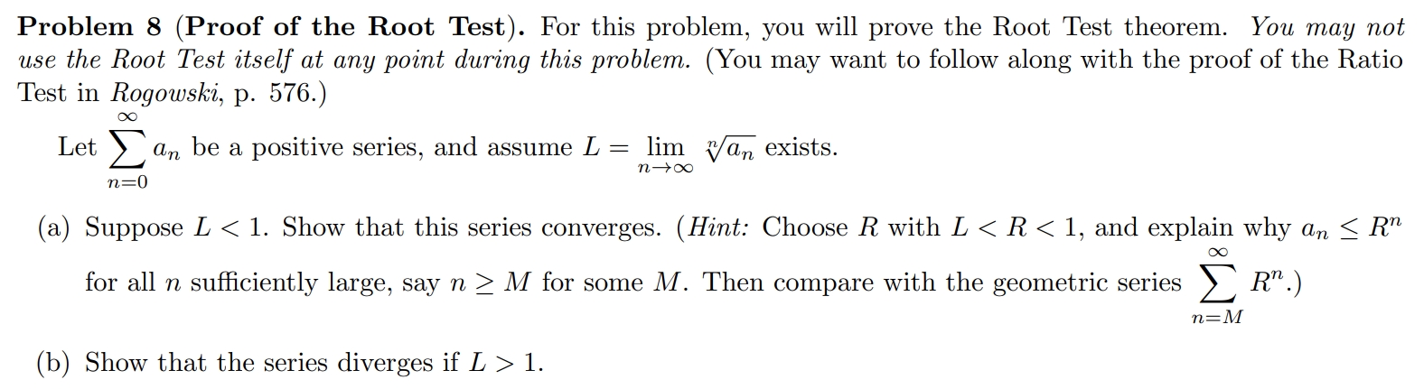 Solved Problem 8 (Proof of the Root Test). For this problem, | Chegg.com