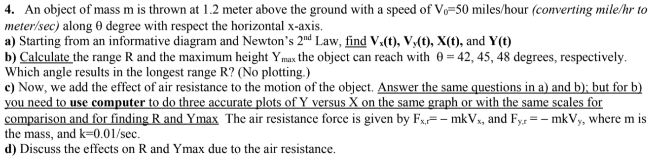 Solved 4. An object of mass m is thrown at 1.2 meter above | Chegg.com