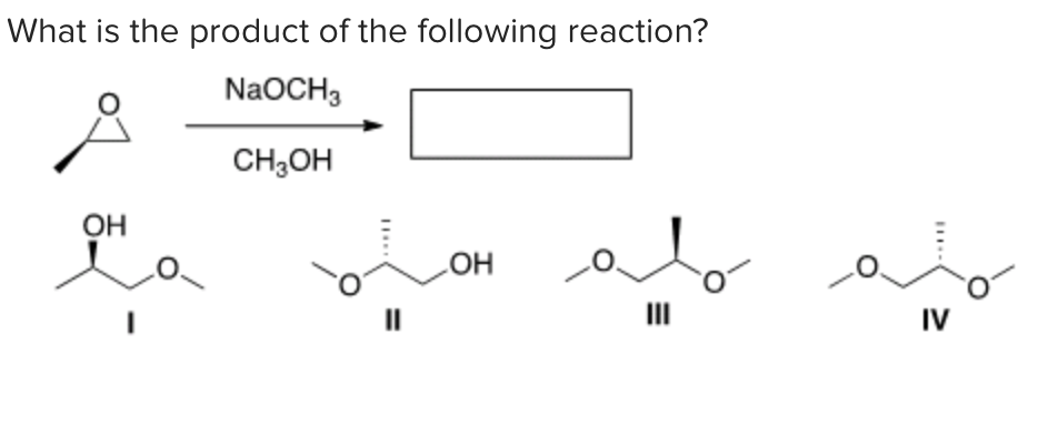 Solved What is the product of the following reaction? NaOCH | Chegg.com