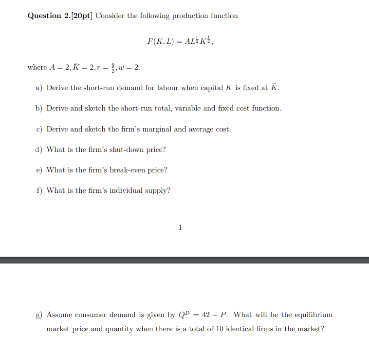 Solved Question 2.[20pt] Consider the following production | Chegg.com