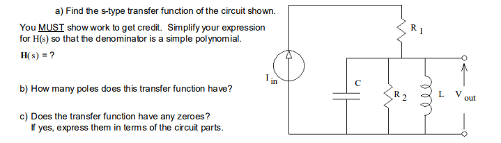 Solved a) Find the s-type transfer function of the circuit | Chegg.com