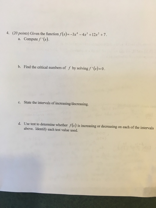 Solved Given the function f(x) = -3x^4 - 4x^3 + 12x^2 + 7. | Chegg.com