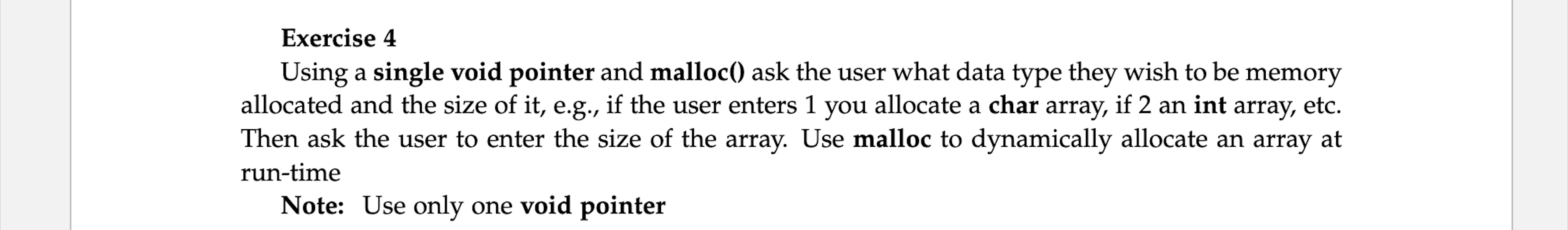 Solved Exercise 4 Using a single void pointer and malloc() | Chegg.com