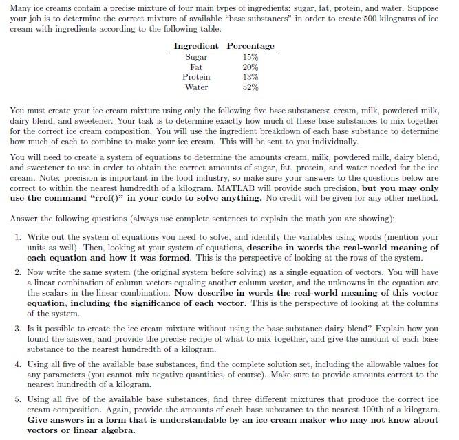 Solved Many ice creams contain a precise mixture of four | Chegg.com