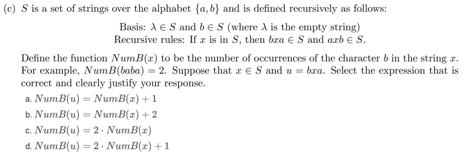 Solved (c) S is a set of strings over the alphabet {a,b} and | Chegg.com