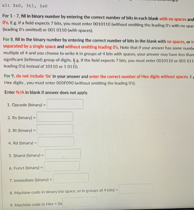 Solved slt \$s0, \$t1, \$a0 For 1 - 7, fill in binary number | Chegg.com