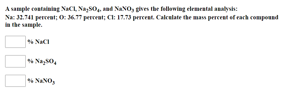 Solved A sample containing NaCl, Na2SO4, and NaNO3 gives the | Chegg.com
