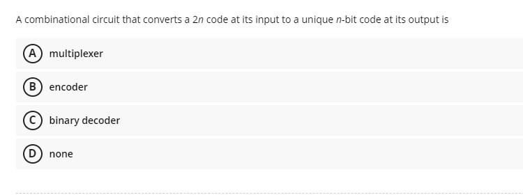 Solved A combinational circuit that converts a 2n code at | Chegg.com