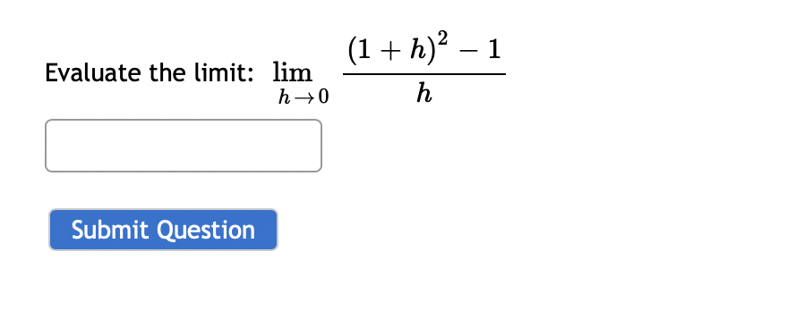 Solved limh→0h(1+h)2−1 | Chegg.com