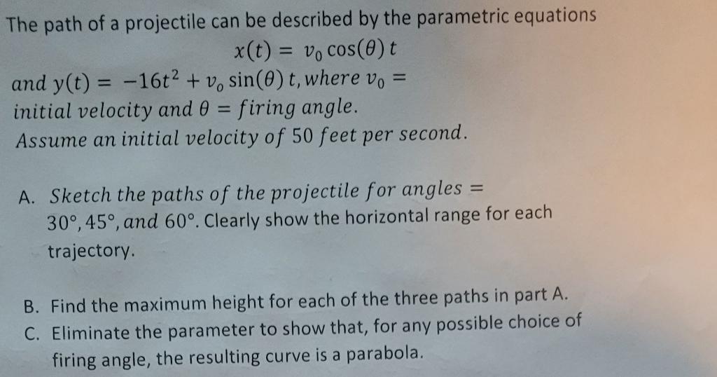 Solved The path of a projectile can be described by the | Chegg.com
