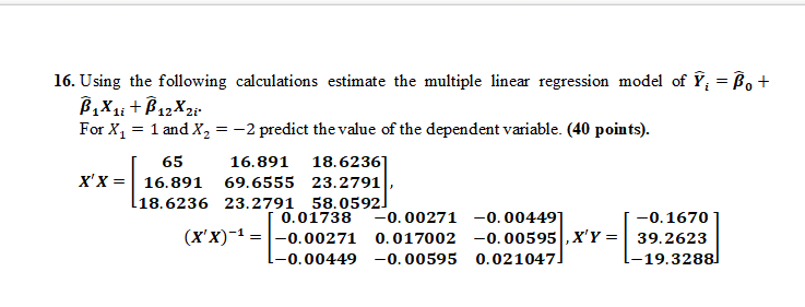 Solved 16. Using the following calculations estimate the | Chegg.com