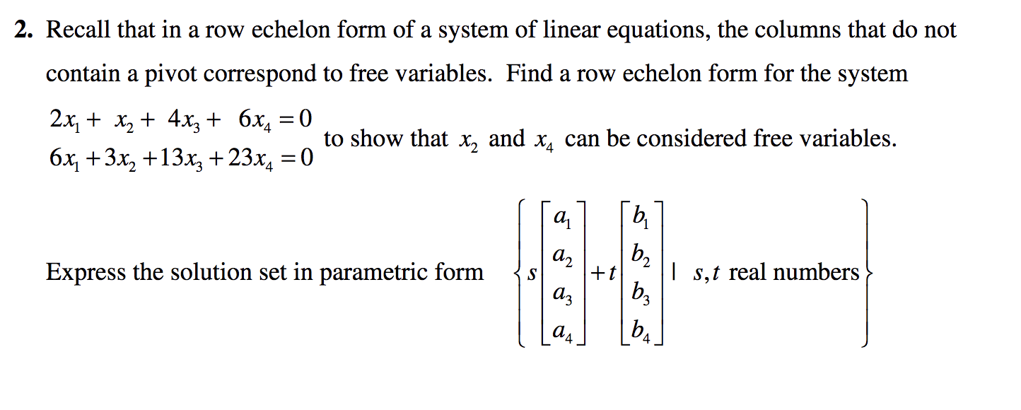 Solved 2. Recall that in a row echelon form of a system of | Chegg.com