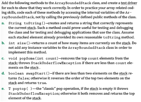 Solved Added methods NEED to extend ArrayBoundedStack, | Chegg.com