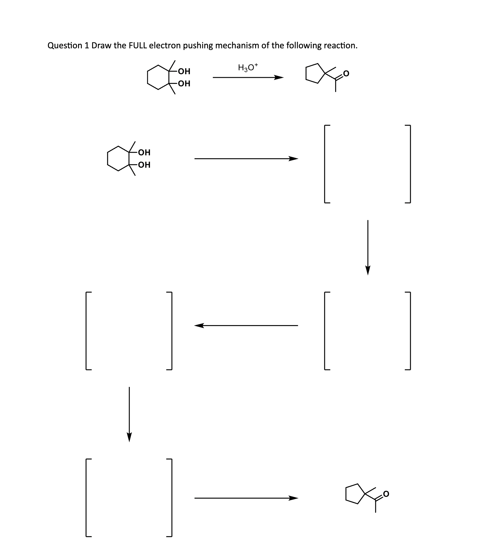 Solved Question 1 Draw the FULL electron pushing mechanism | Chegg.com